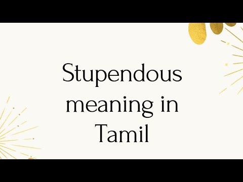 Stupendous meaning in tamil