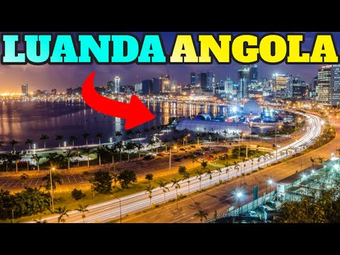 Luanda Angola: All Thing That You Need To Know