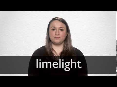 LIMELIGHT definition and meaning | Collins English Dictionary