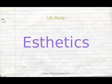 How to pronounce esthetics
