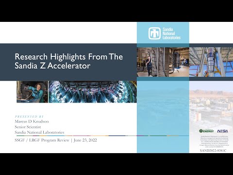 DOE NNSA SSGF &LRGF 2022: Research Highlights From the Sandia Z Accelerator