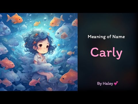 Meaning of girl name: Carly - Name History, Origin and Popularity