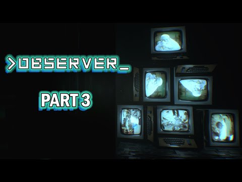 Steam Community :: Video :: The Observer Gameplay Walkthrough | Part 3 ...