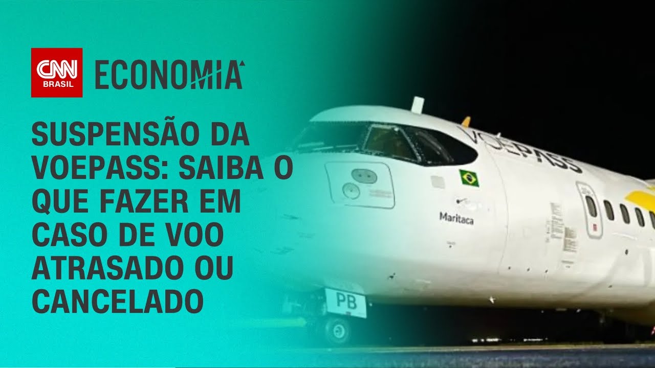 Saiba o que fazer em caso de voo atrasado ou cancelado pela Voepass ...