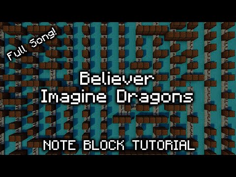 Imagine Dragons - Believer - Minecraft Note Block Tutorial(Full Song)