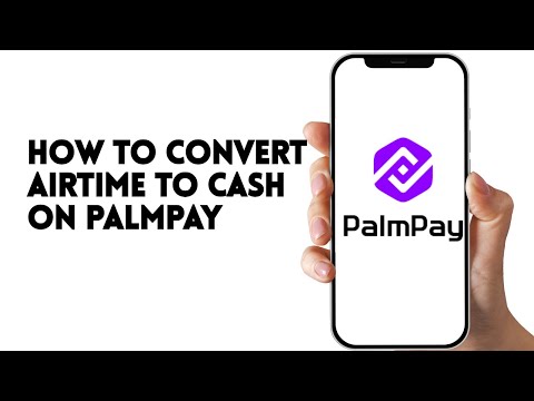 HOW TO CONVERT AIRTIME TO CASH ON PALMPAY