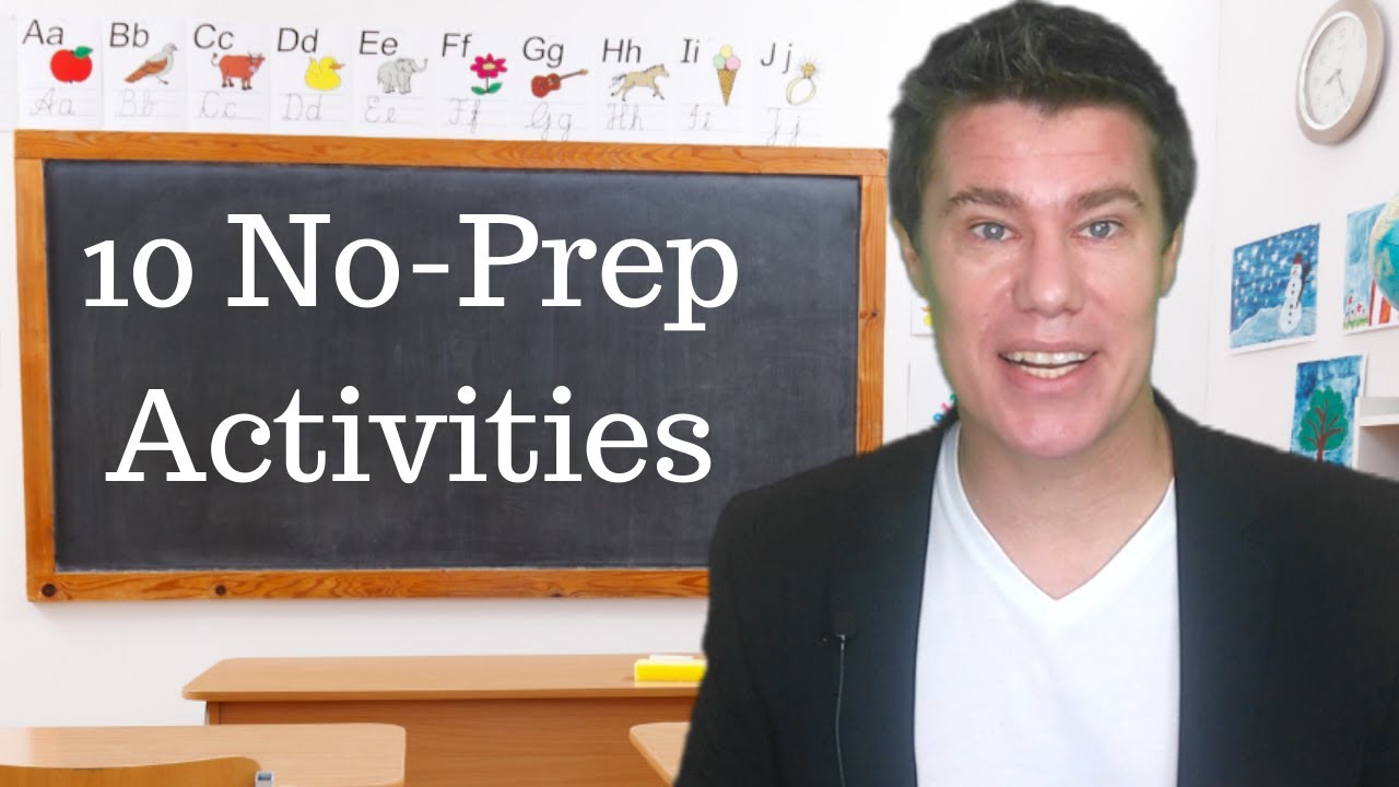 10 No-prep Activities for the Classroom