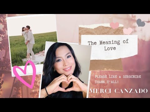 THE MEANING OF LOVE
