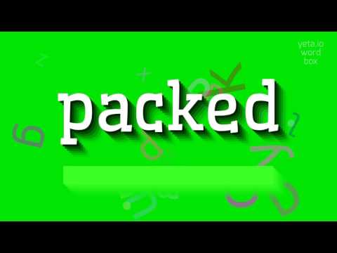 How to say "packed"! (High Quality Voices)