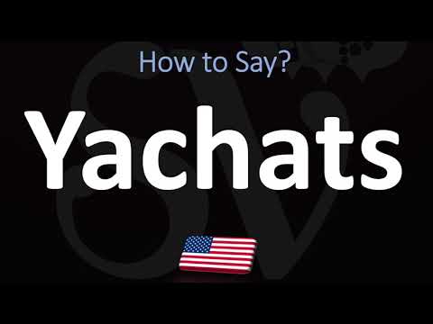 How to Pronounce Yachats, Oregon? (CORRECTLY)