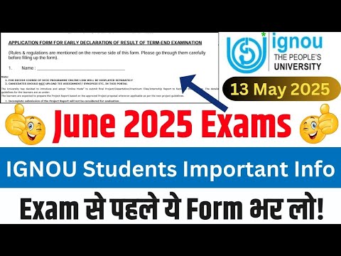 (Urgent) IGNOU June 2025 Exam | Fill up this form before the exam starts | Early Declaration Form
