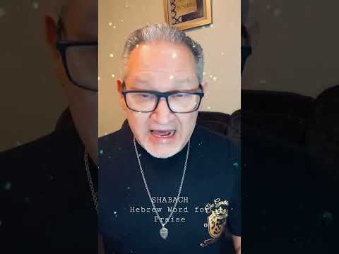 SHABACH Hebrew Word for Praise