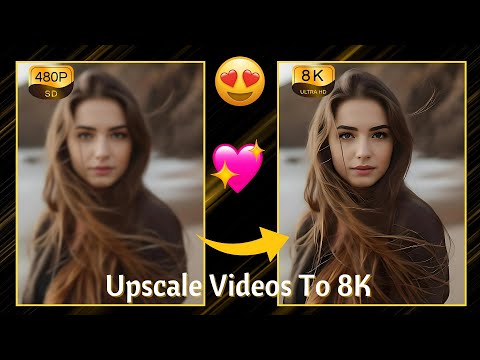 Upscale Videos to 8K with Best AI Video Enhancer | AI Video Enhancer for Stunning Results!
