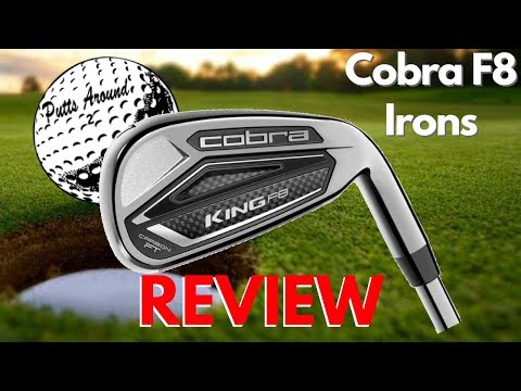 Cobra F8 Irons Review – Putts Around
