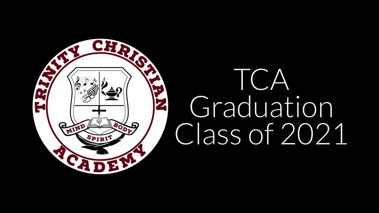 TCA Graduation - Class of 2021