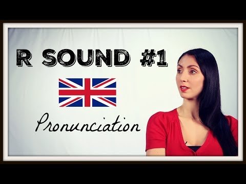 R Sound #1 - BRITISH English PRONUNCIATION