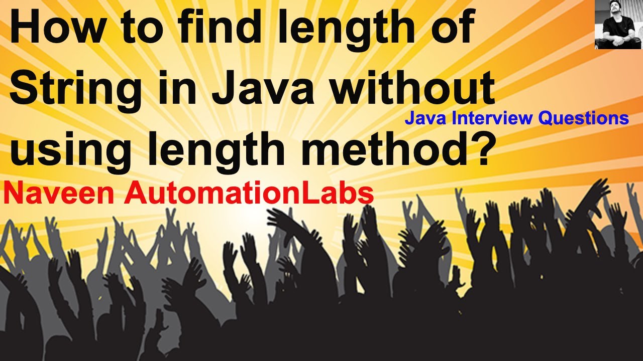 Java Interview Question: How to find length of string in java without using length method?