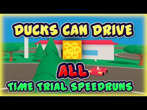Steam Community :: Video :: [Ducks Can Drive] - ALL Time Trial Speedrun ...
