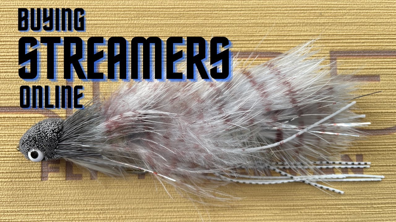 Buying STREAMERS Online