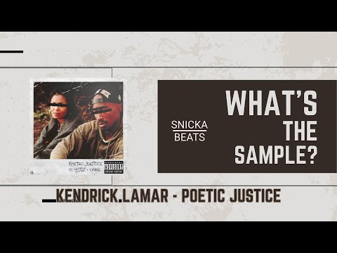 Kendrick Lamar f/ Drake - Poetic Justice (What's The Sample?) #whatsthesample
