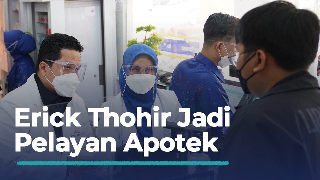 Beli Obat Dilayani Erick Thohir, Gimana Rasanya?