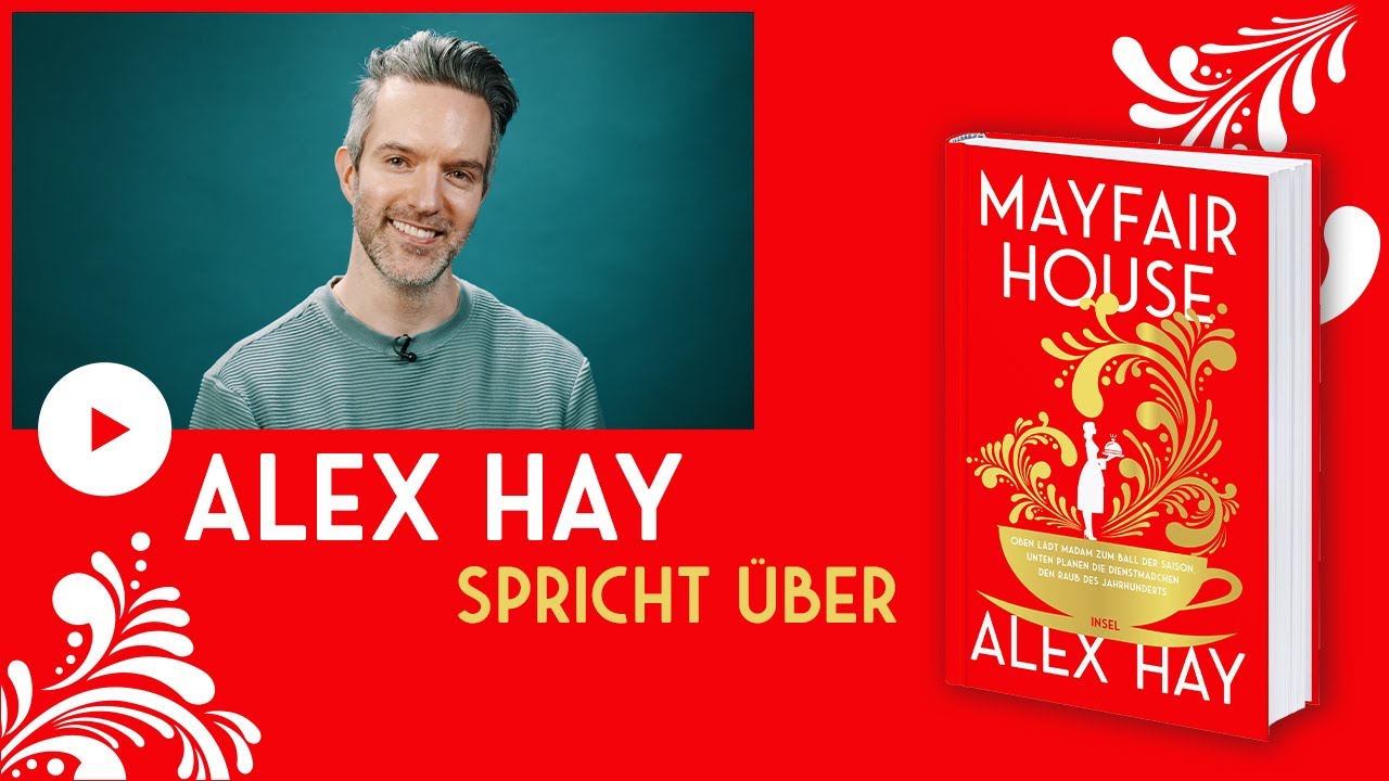 Alex Hay spricht über seinen Roman Mayfair House. Video auf suhrkamp.de