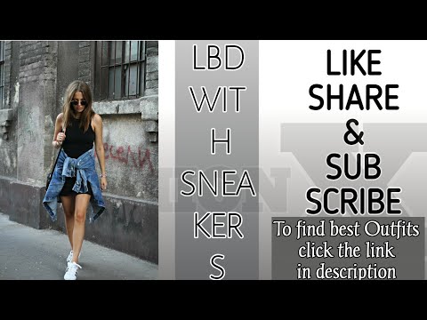 OOTD || LBD WITH SNEAKERS || FEMALE || PASSION