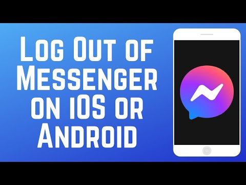 How to Log Out of Messenger on Android and iOS