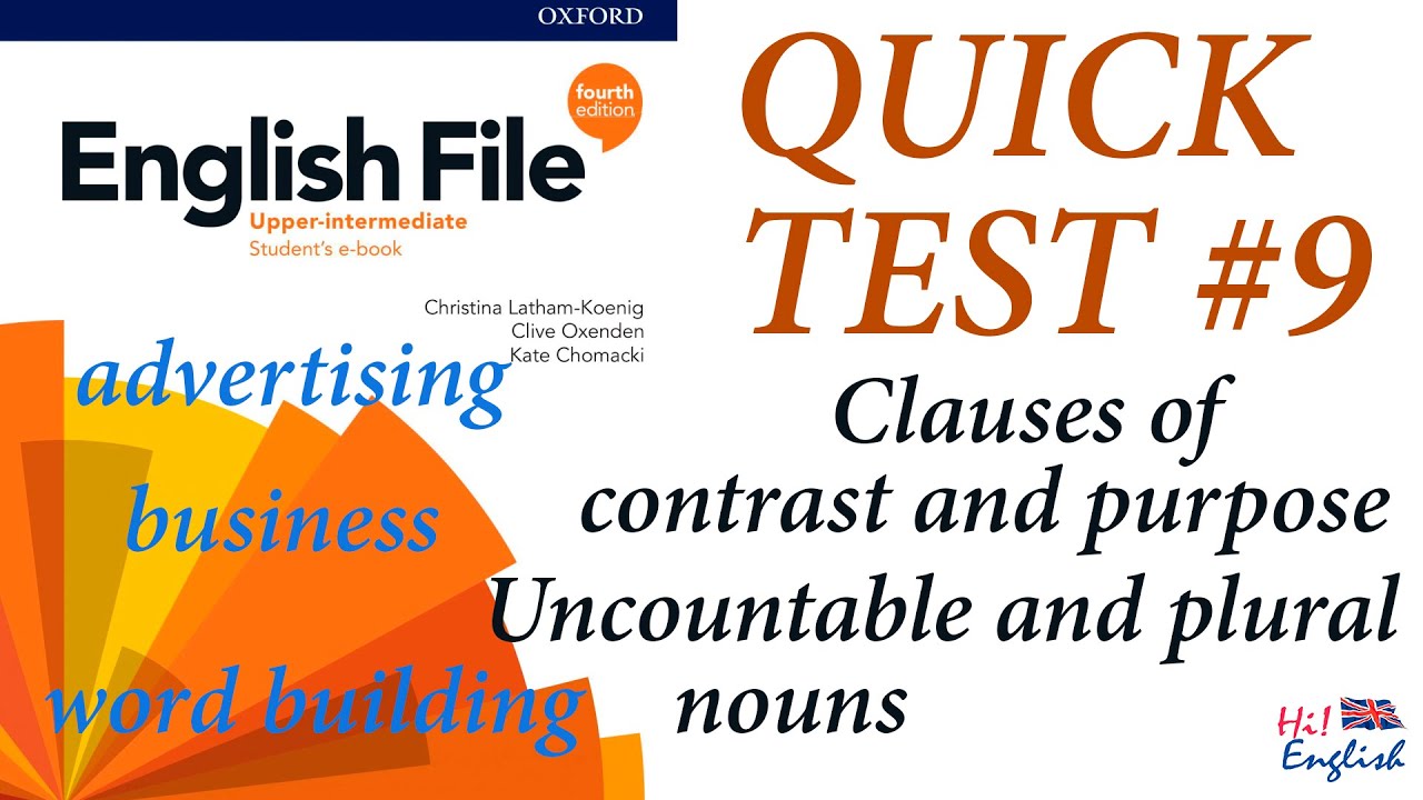 English File 4e Upper-Intermediate Quick Test #9 Contrast, Purpose, Clauses, suffix #englishgrammar