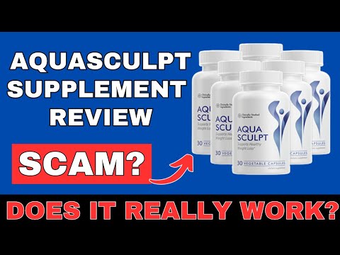 AquaSculpt Weight Loss Supplement Review || Legit or Scam Product?