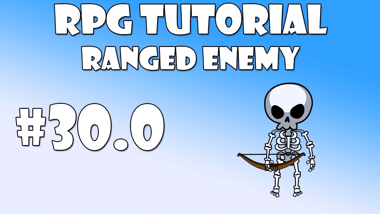 #30.0 Unity RPG Tutorial - Ranged enemy