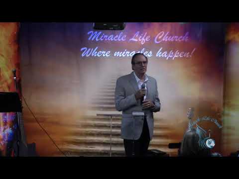 Miracle Life Church -- Pastor Pete Samra (Guest)
