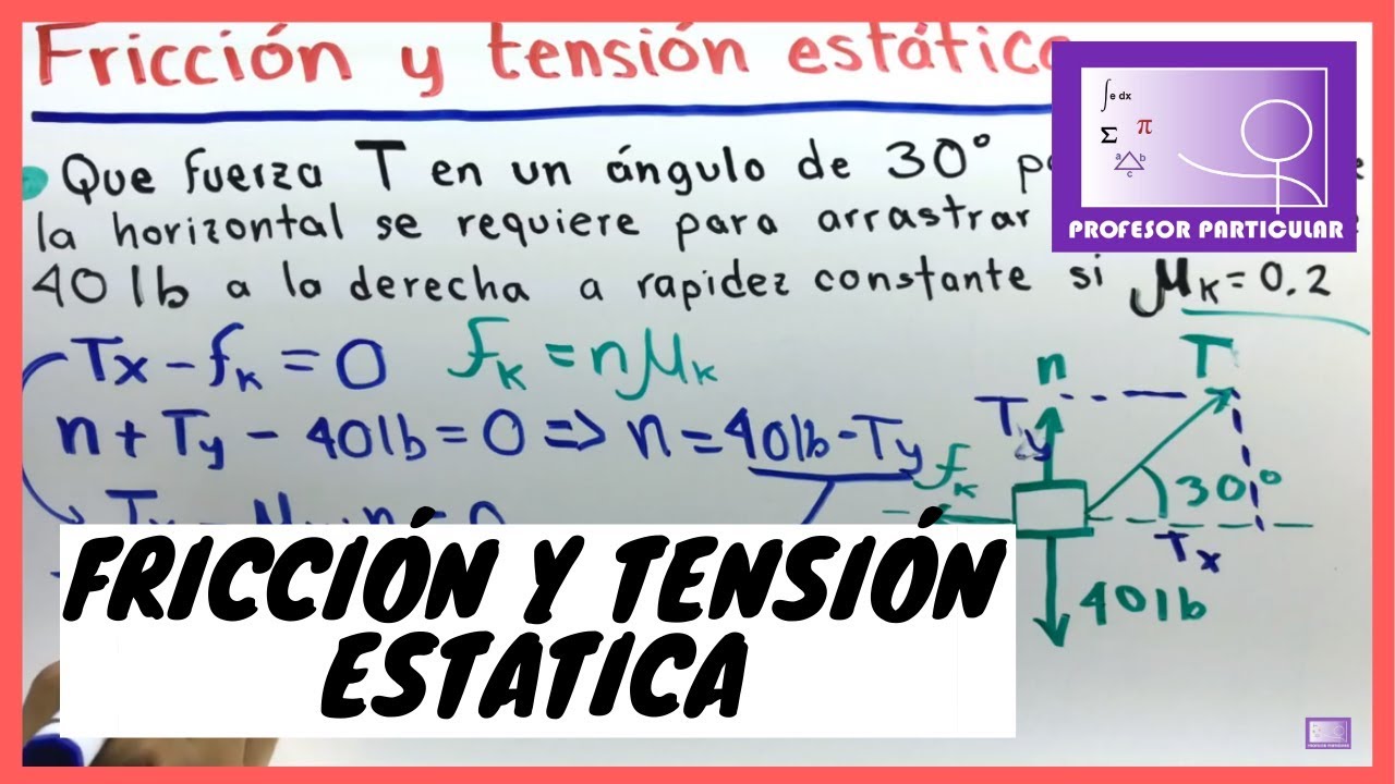 ✅​FRICCIÓN y TENSIÓN Estática Física [𝟏𝟎𝟎% 𝐁𝐢𝐞𝐧 𝐄𝐱𝐩𝐥𝐢𝐜𝐚𝐝𝐨😎​🫵​💯​]