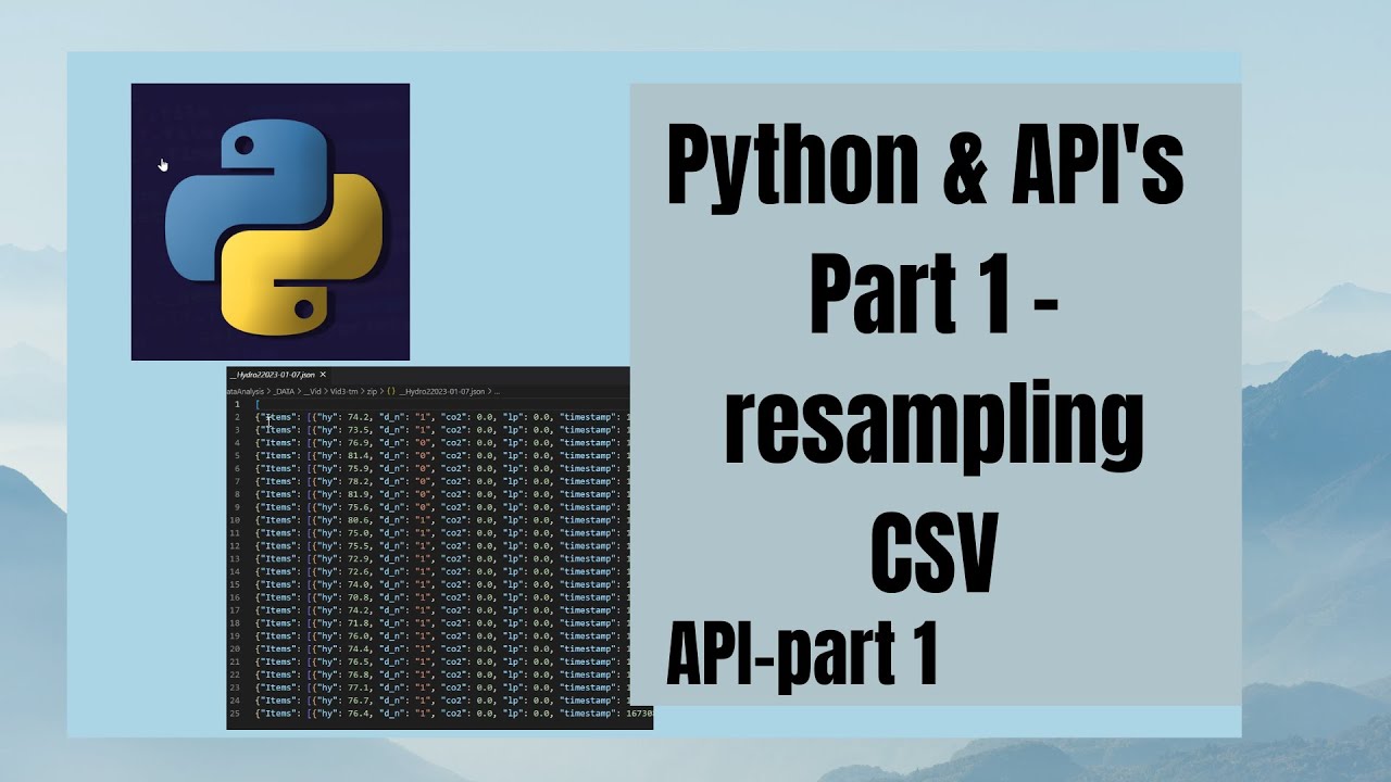 Python & API's Part 1 - resampling CSV