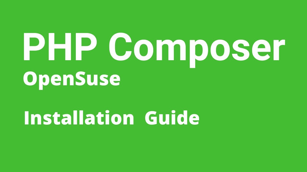 PHP Composer - How to Install Composer in OpenSuse Linux