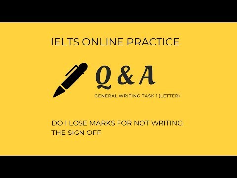 IELTS Q&A: General Writing task 1 (letter) - Forgot to write "yours sincerely" at the end