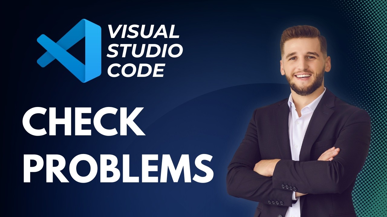 How to Check Problems in Visual Studio Code | QUICK GUIDE 2026