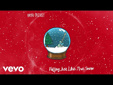 Brad Paisley - Falling Just Like The Snow Text - SongTextes.de