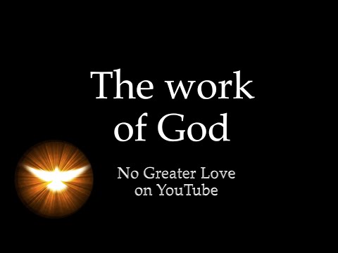 "This is the work of God". Continuing Jesus's Great Commission. Mostly in Jesus' own words