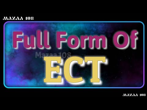Full Form of ECT | ECT full form | full form ECT | ECT means | ECT Stands for | Meaning Of ECT