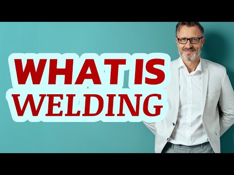 Welding | Definition of welding 📖 📖 📖 📖