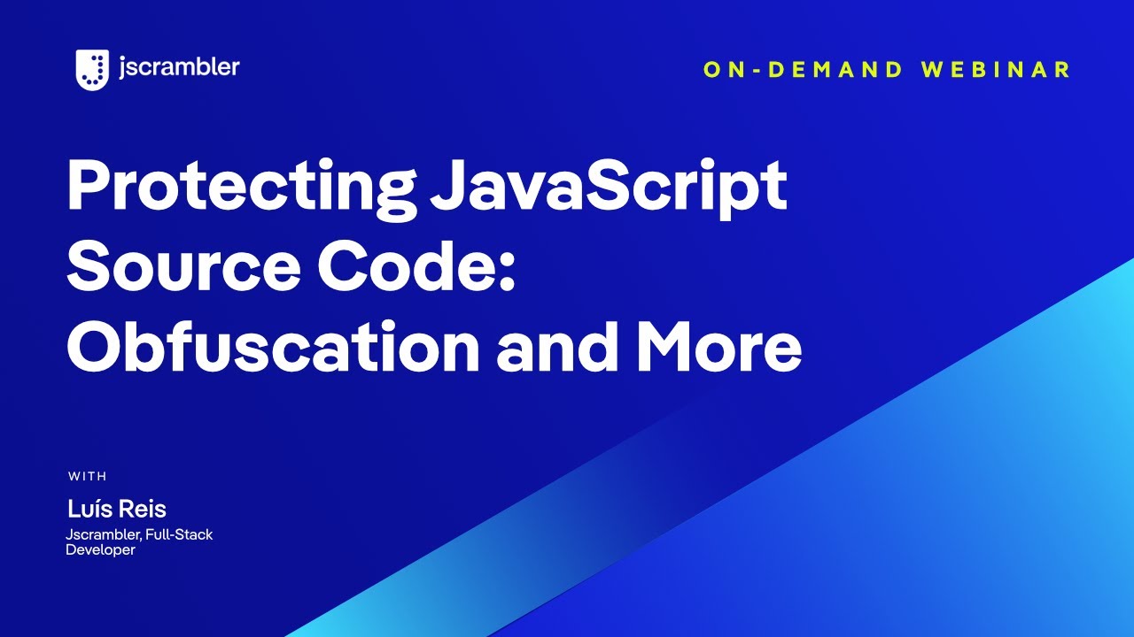 [Webinar ENG] Protecting JavaScript Source Code: Obfuscation and More