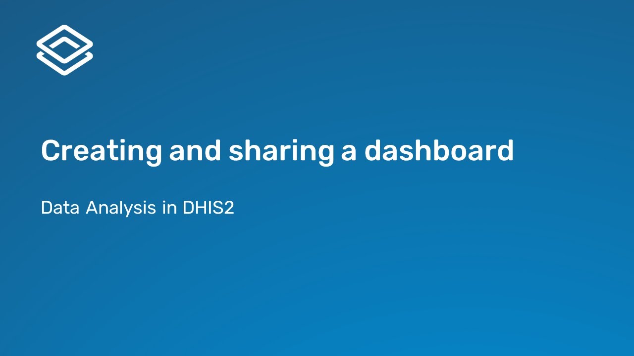 5.2.1 Creating and sharing a dashboard [Part 1 of 1]