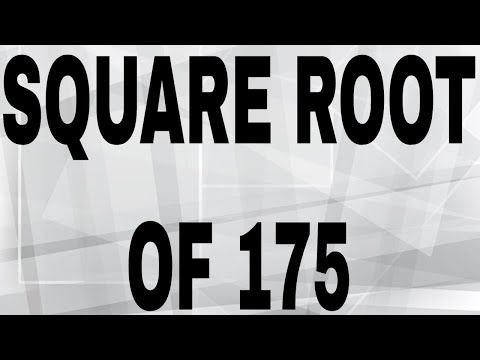 SQUARE ROOT OF 175