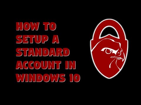 How to Setup a Standard Account in Windows 10