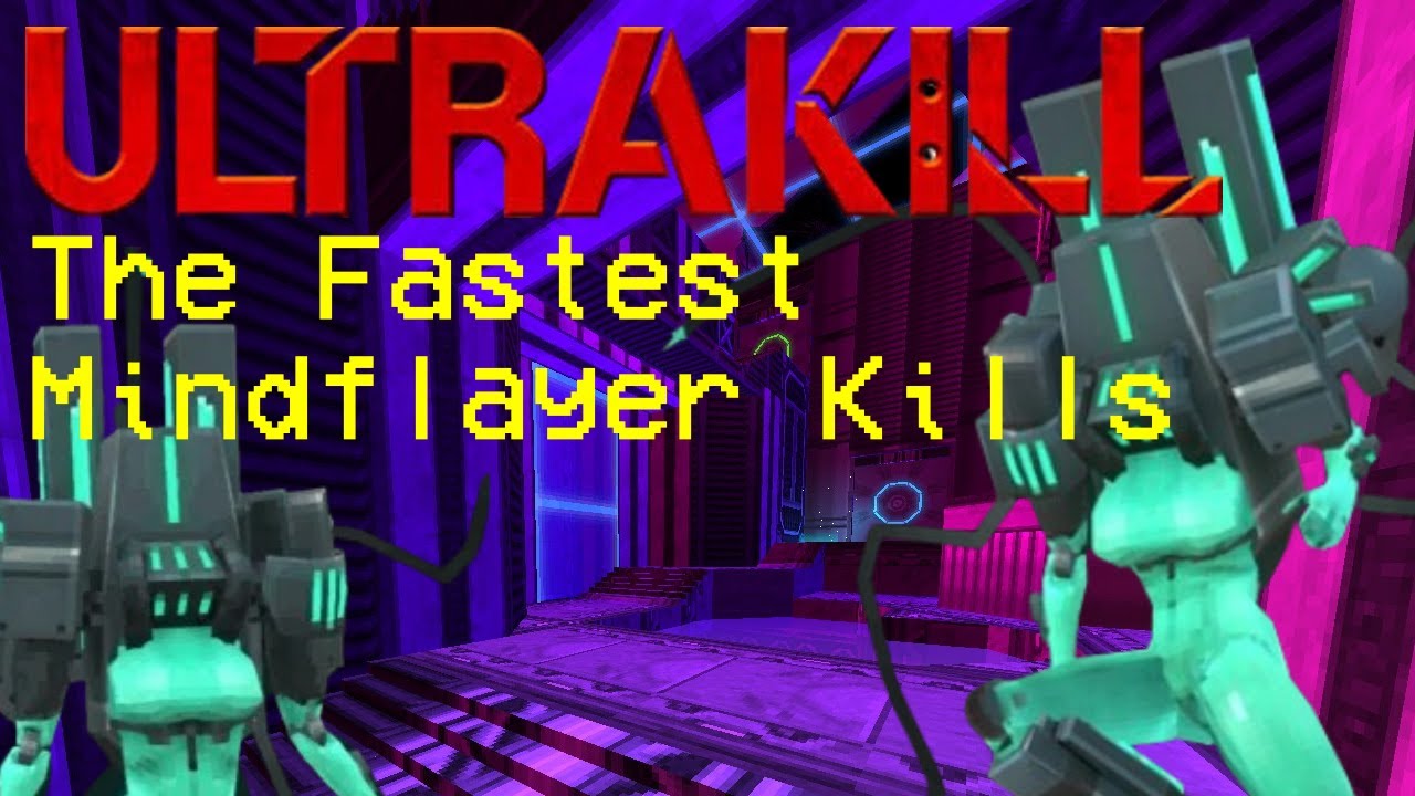 Mindflayer Instakill Guide | ULTRAKILL