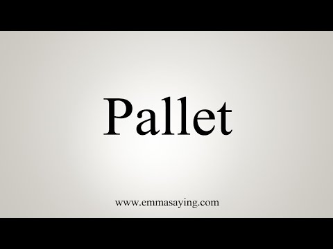 How To Say Pallet