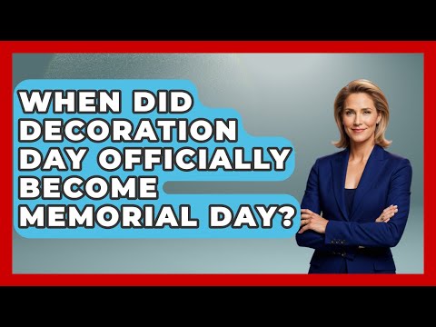 When Did Decoration Day Officially Become Memorial Day? - The Civil War Nerds