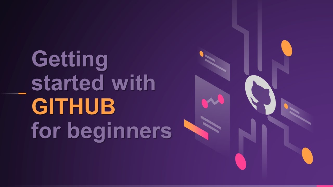 GITHUB | Getting started with GitHub for beginners