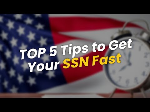 TOP 5 Tips to Get Your SSN Fast 🚀